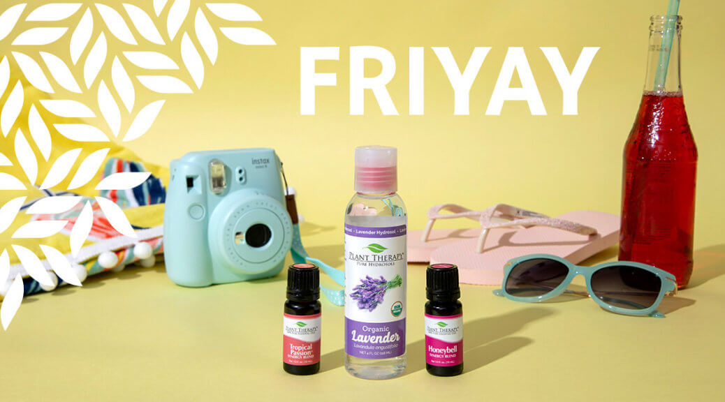 FriYAY: Summer Mood Edition – Plant Therapy